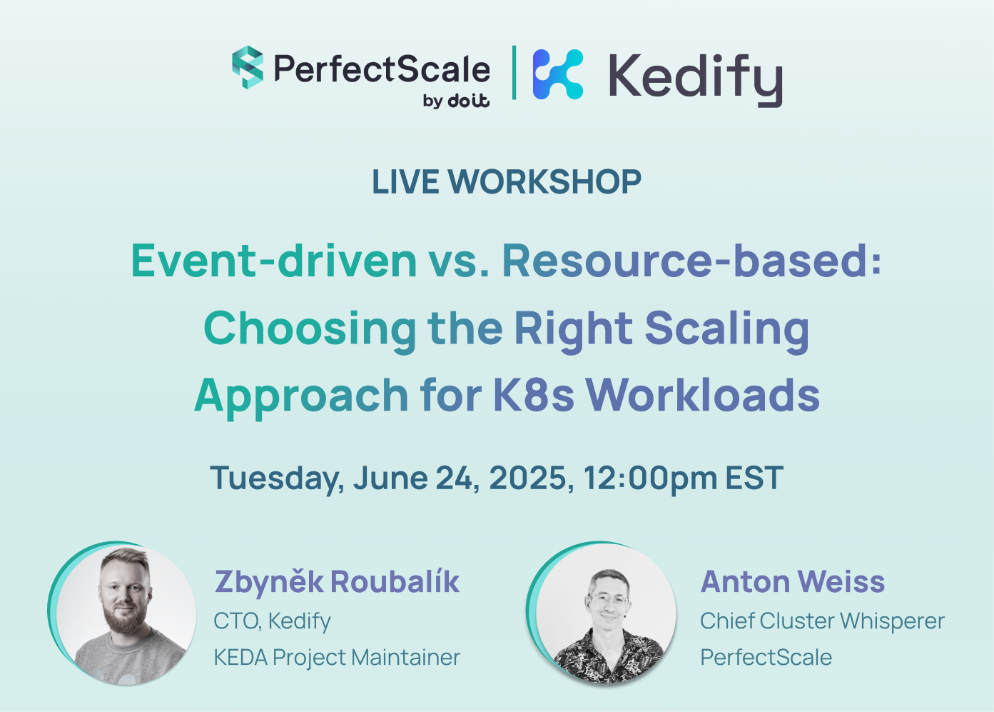 Live workshop | Event-driven vs. Resource-based Scaling